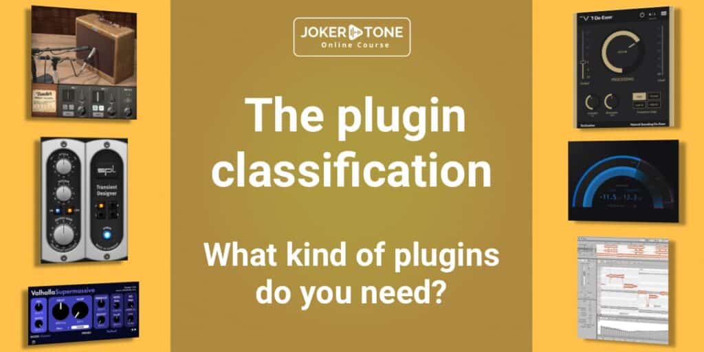 What kind of audio plugins do you need | Joker Tone Course